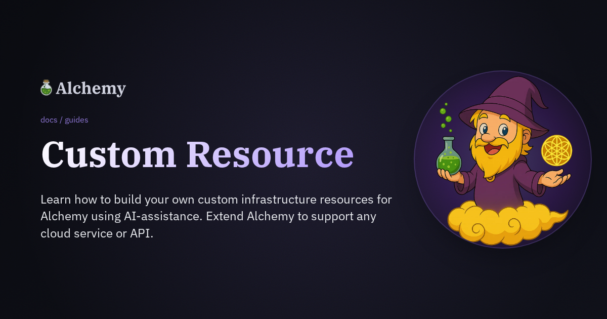 Custom Resource | Alchemy